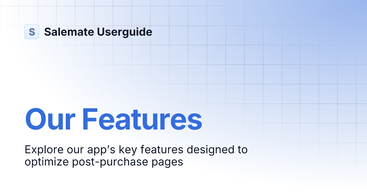 Our Features | Salemate Userguide